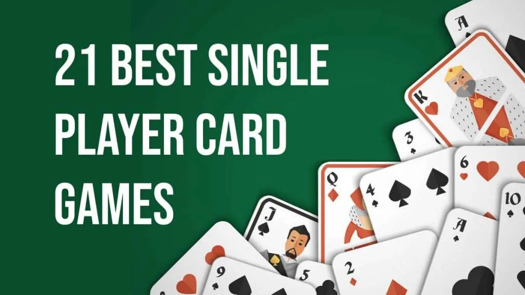 21 Best Single Player Card Games to Play by Yourself