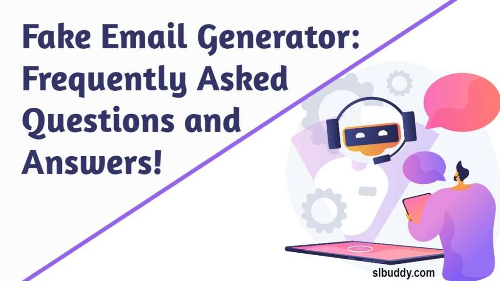 All Your Questions Answered! Fake Email Generator 2025