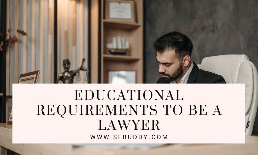 Educational Requirements to Be a Lawyer, Your Legal Career