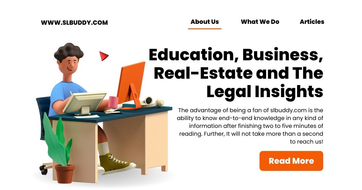 SLBuddy: Education, Business and Best Future Technologies