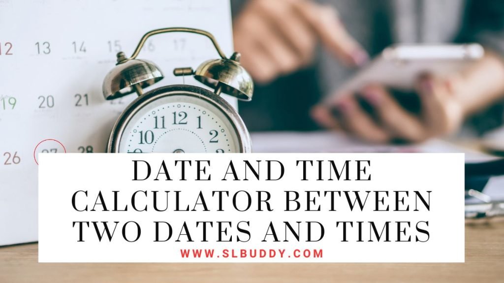 Date and Time Calculator Between Two Dates and Times